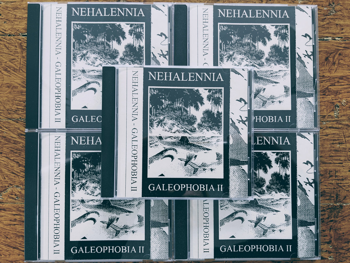 GALEOPHOBIA II | NEHALENNIA