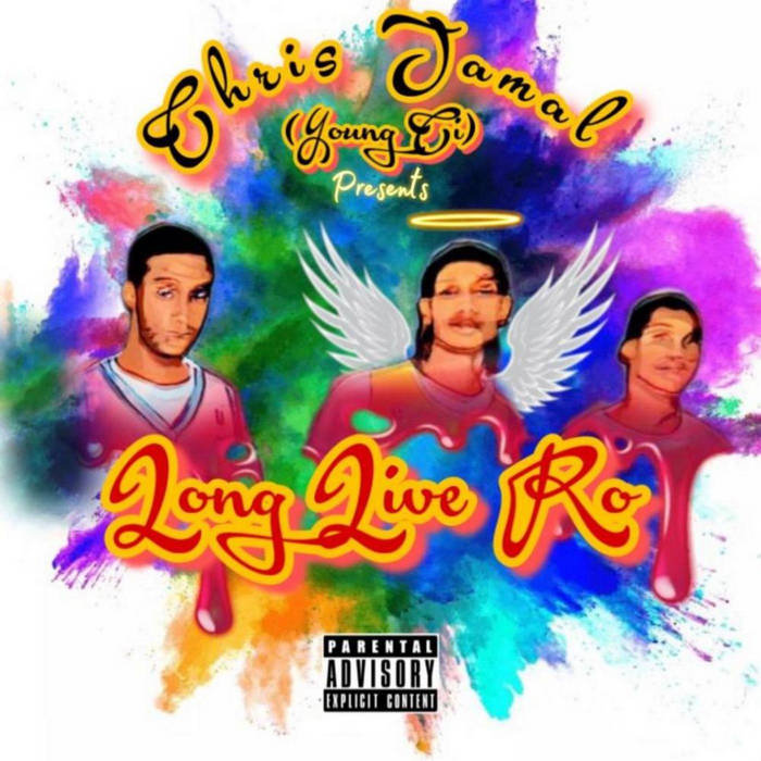 Long Live Ro | Chris Jamal