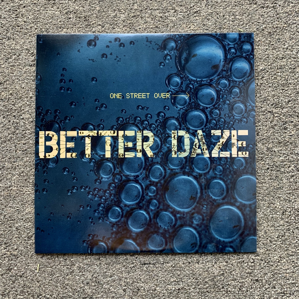 One Street Over | Better Daze | Archive Releases