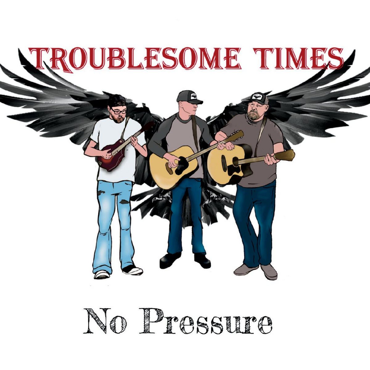 No Pressure | Troublesome Times