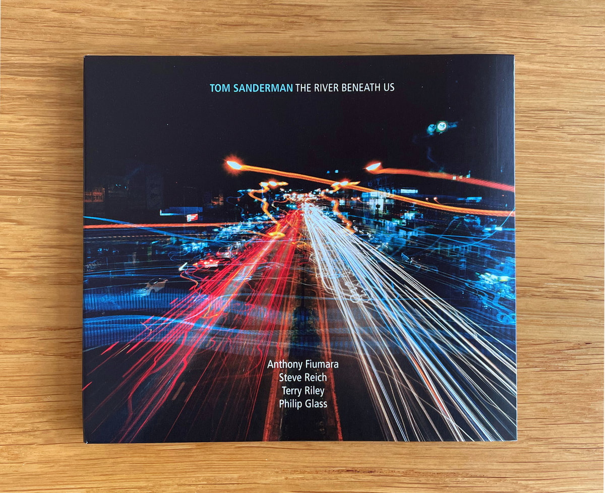 The River Beneath Us | Tom Sanderman | Anthony Fiumara