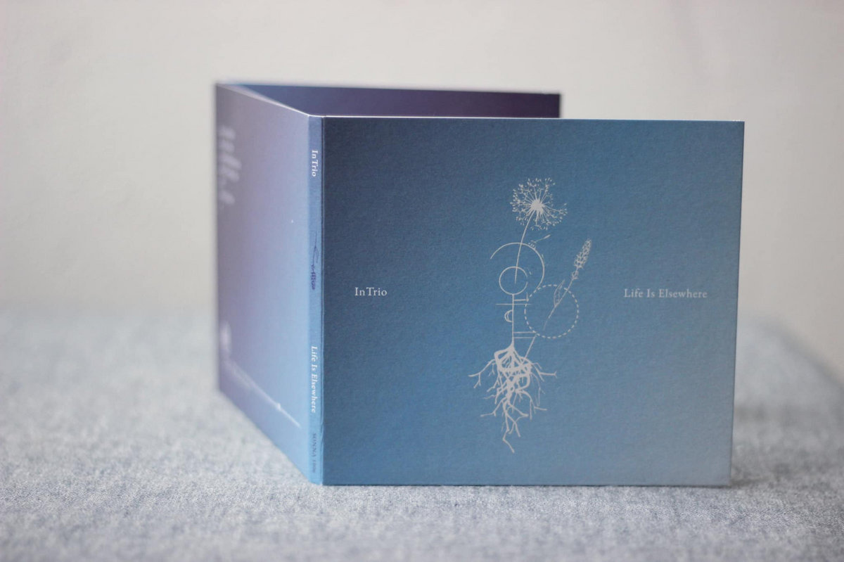 Life Is Elsewhere | InTrio