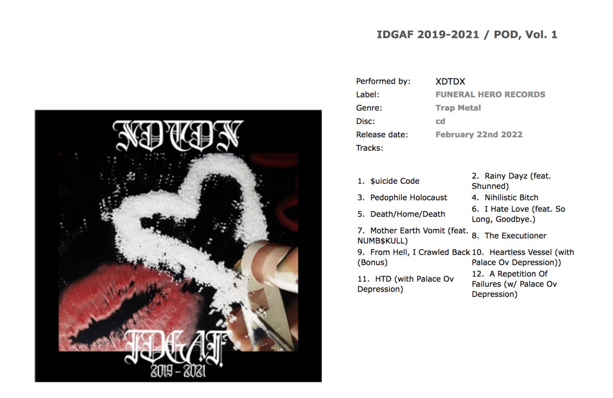 IDGAF 2019-2021 / POD, Vol. 1 | XDTDX | PLAYGHOUL RECORDS