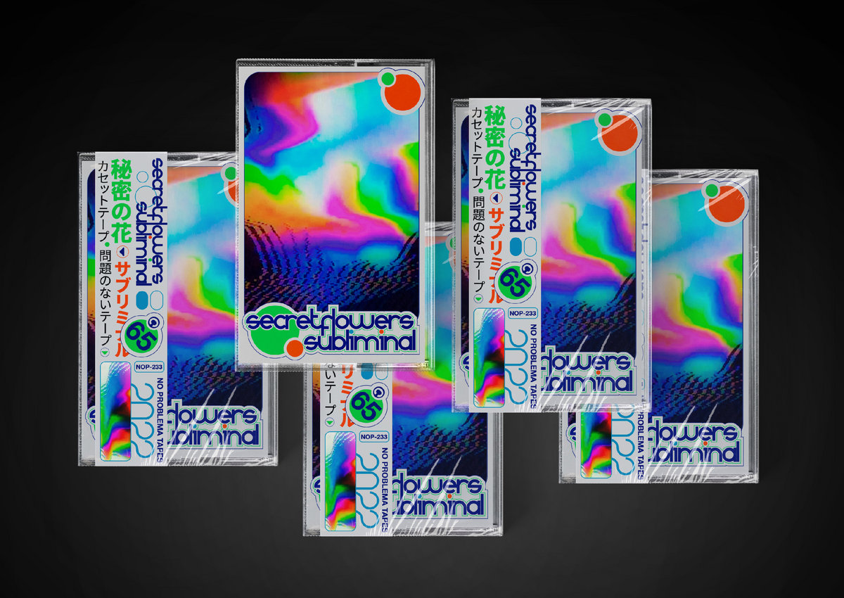 subliminal | secretflowers | NO PROBLEMA TAPES