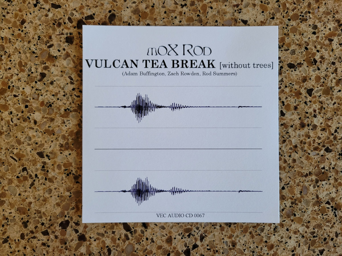 Vulcan Tea Break [without trees] | Mox Rod | Adam Buffington
