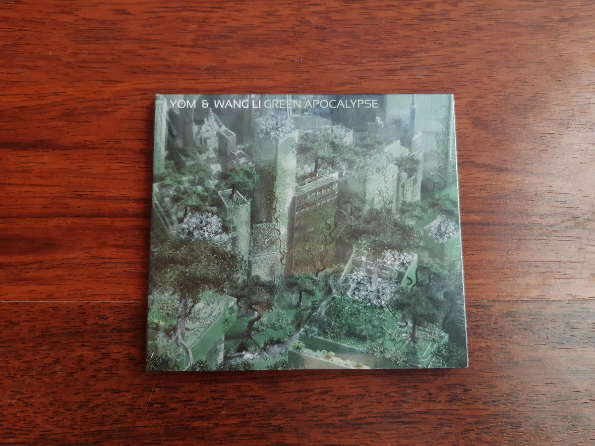 Green Apocalypse | Yom & Wang Li | YOM