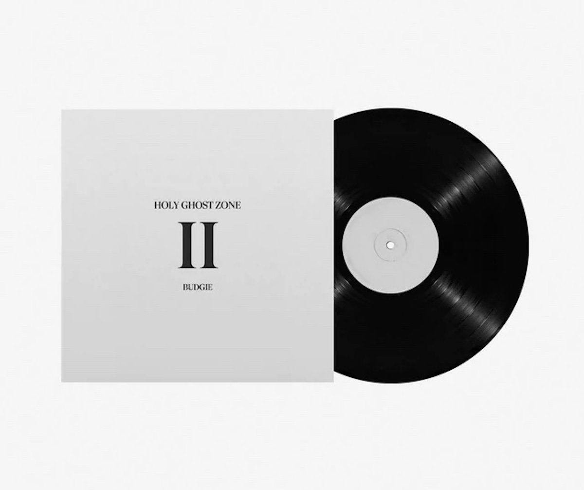 Holy Ghost Zone II | Budgie