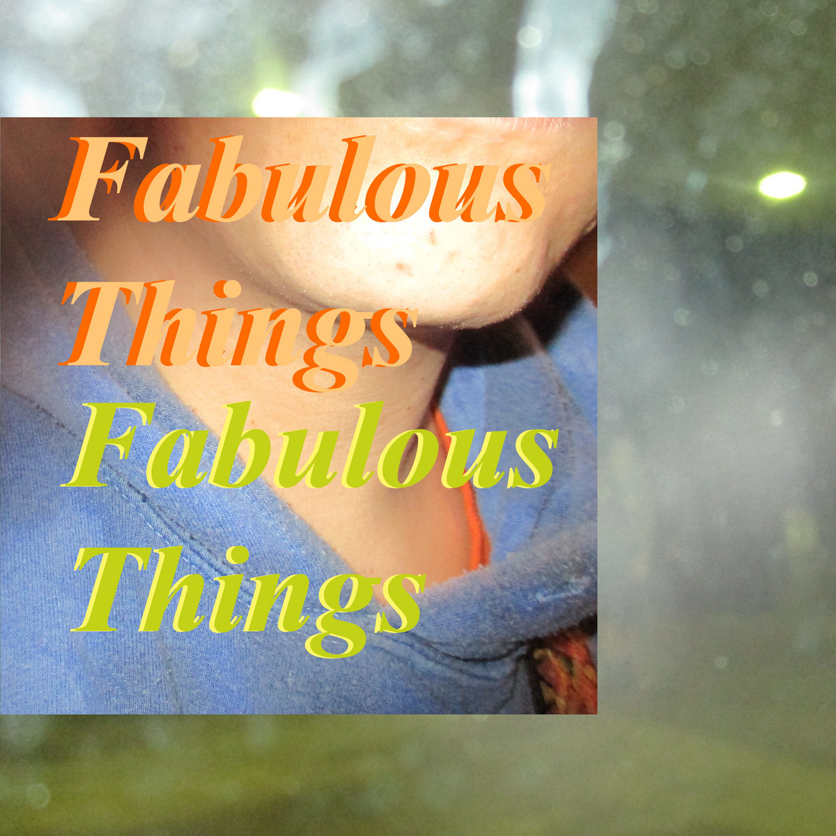 b-sides | the fruit band | Fabulous Things