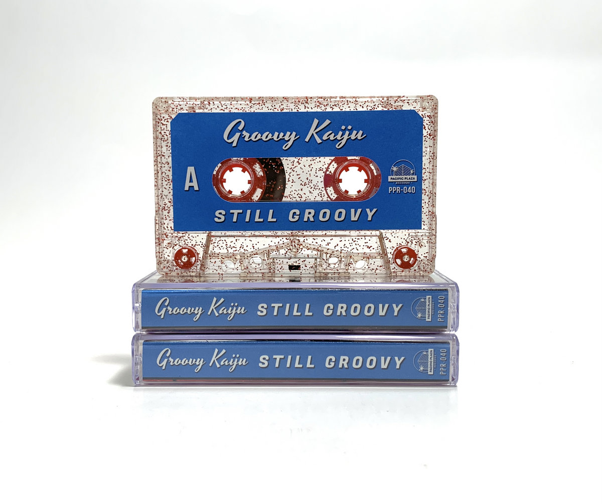 Still Groovy | Groovy Kaiju | Pacific Plaza Records