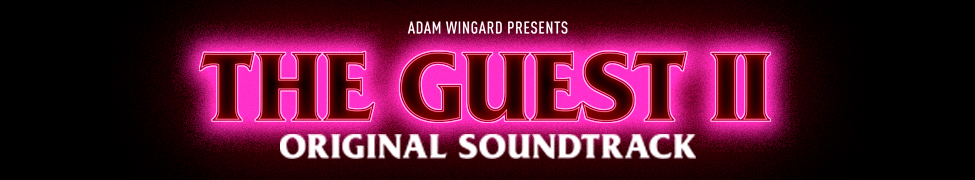 The Guest 2 (Original Soundtrack) | Various Artists | The Guest 2