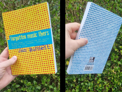 BANDCAMP FRIDAY SPECIAL: Forgotten Music Flyers Book collated by Jan ...