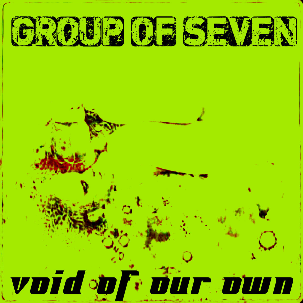 Unreleased and New Discoveries 2021-2022 | Group of Seven
