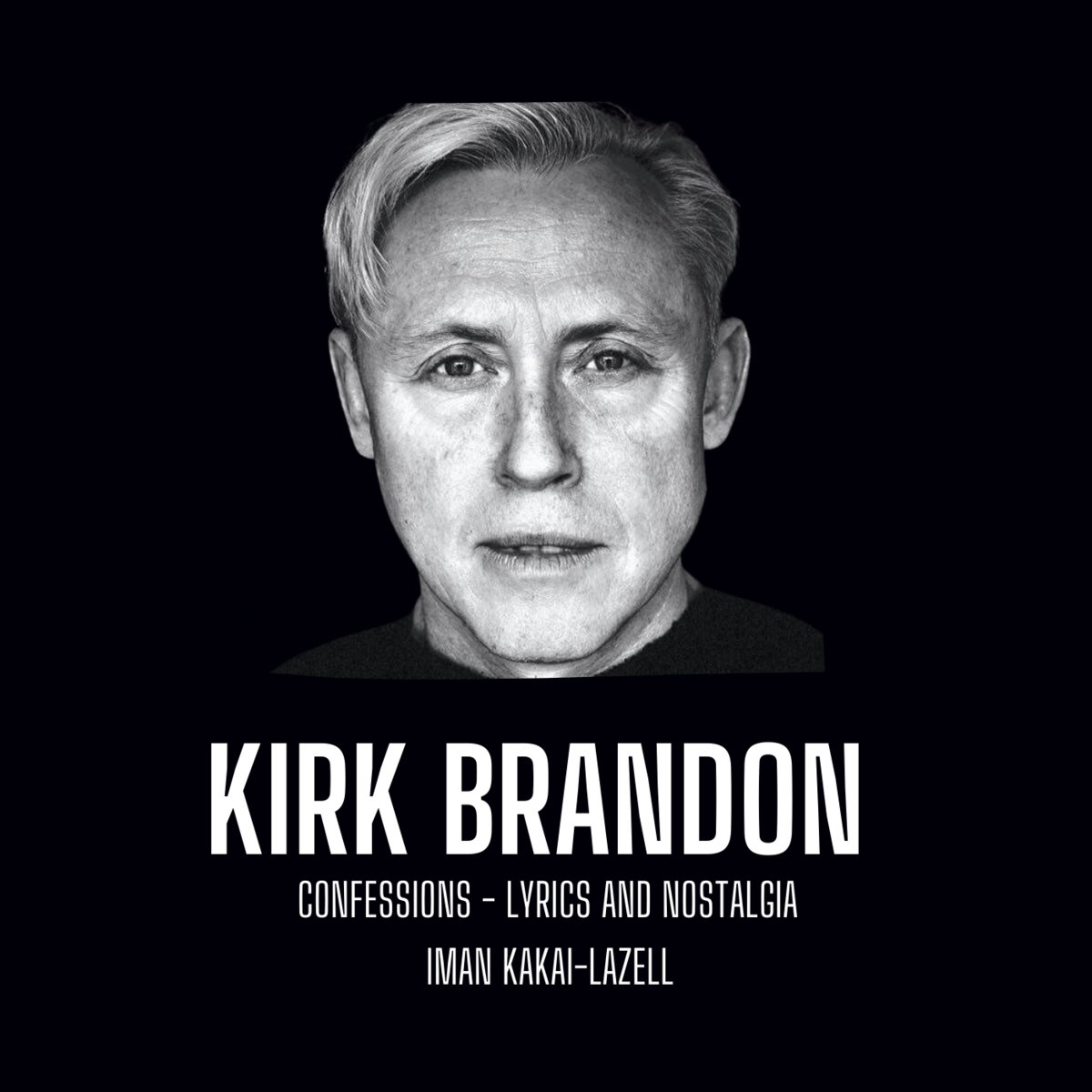 Kirk Brandon - Confessions Lyrics & Nostalgia | Moochin' About