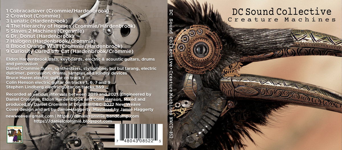 Creature Machines | DC Sound Collective | Daniel Crommie