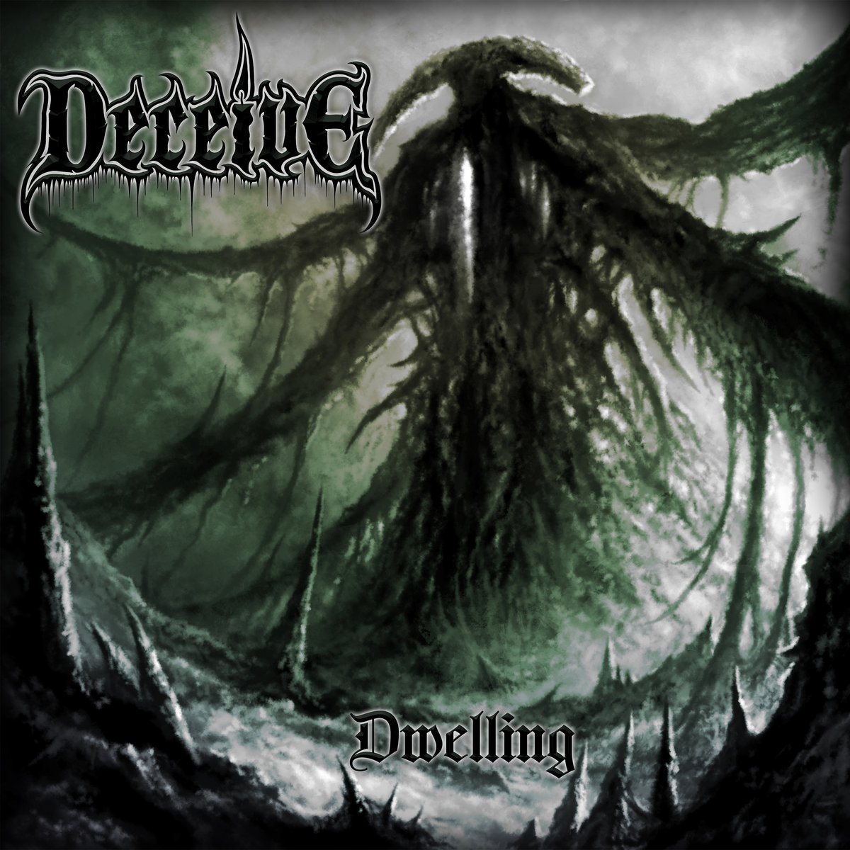 Dwelling | Deceive