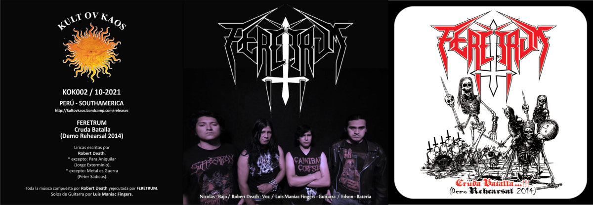 FERETRUM - Cruda Batalla (Demo Rehearsal 2014) | Feretrum | Kult ov Kaos