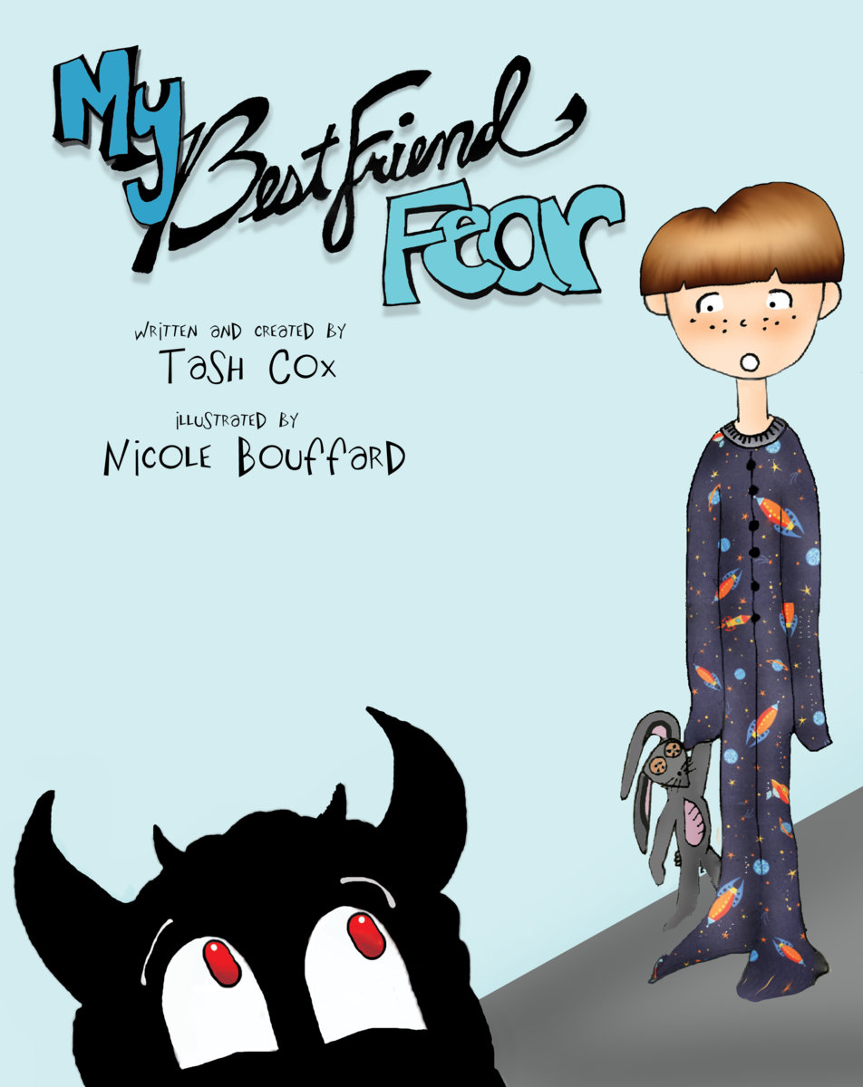 "My Best Friend, Fear" children's book by Tash Cox & Nicole Renée ...