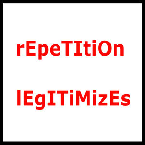 Music | rEpeTItiOn lEgITiMizEs
