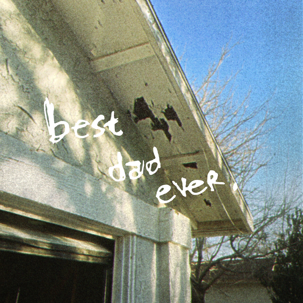 best dad ever | best dad ever