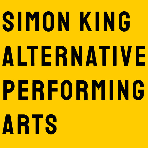 Simon King - A Retrospective | Simon King | Simon King Alternative Performing Arts