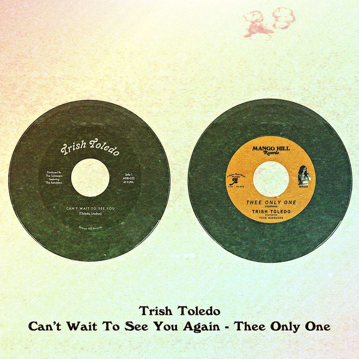 Can't Wait To See You / Learned The Hard Way | Trish Toledo | Mango ...