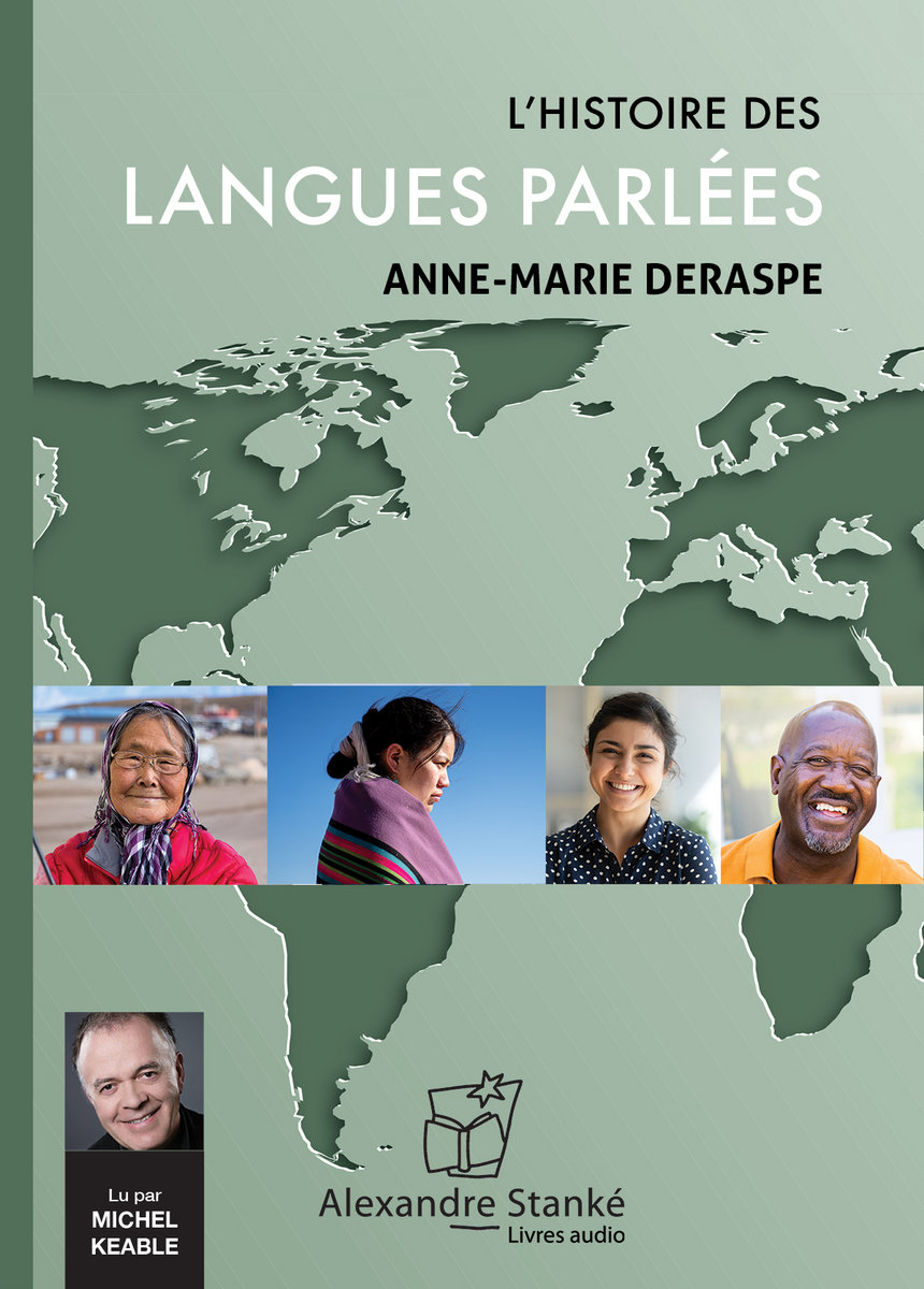 L'histoire des langues parlées | Anne-Marie Deraspe | Éditions ...