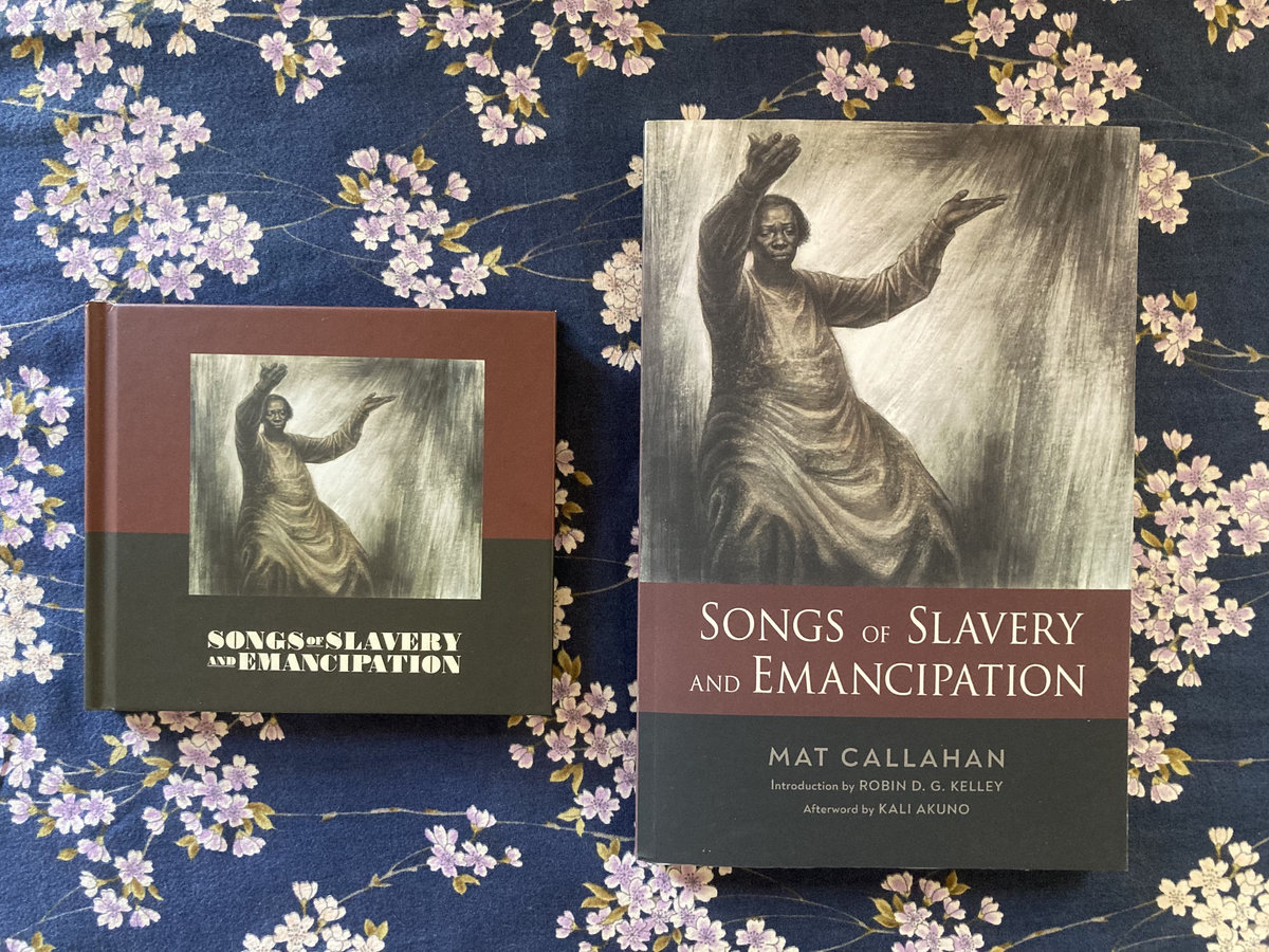 Songs of Slavery and Emancipation | Mat Callahan / Various Artists ...