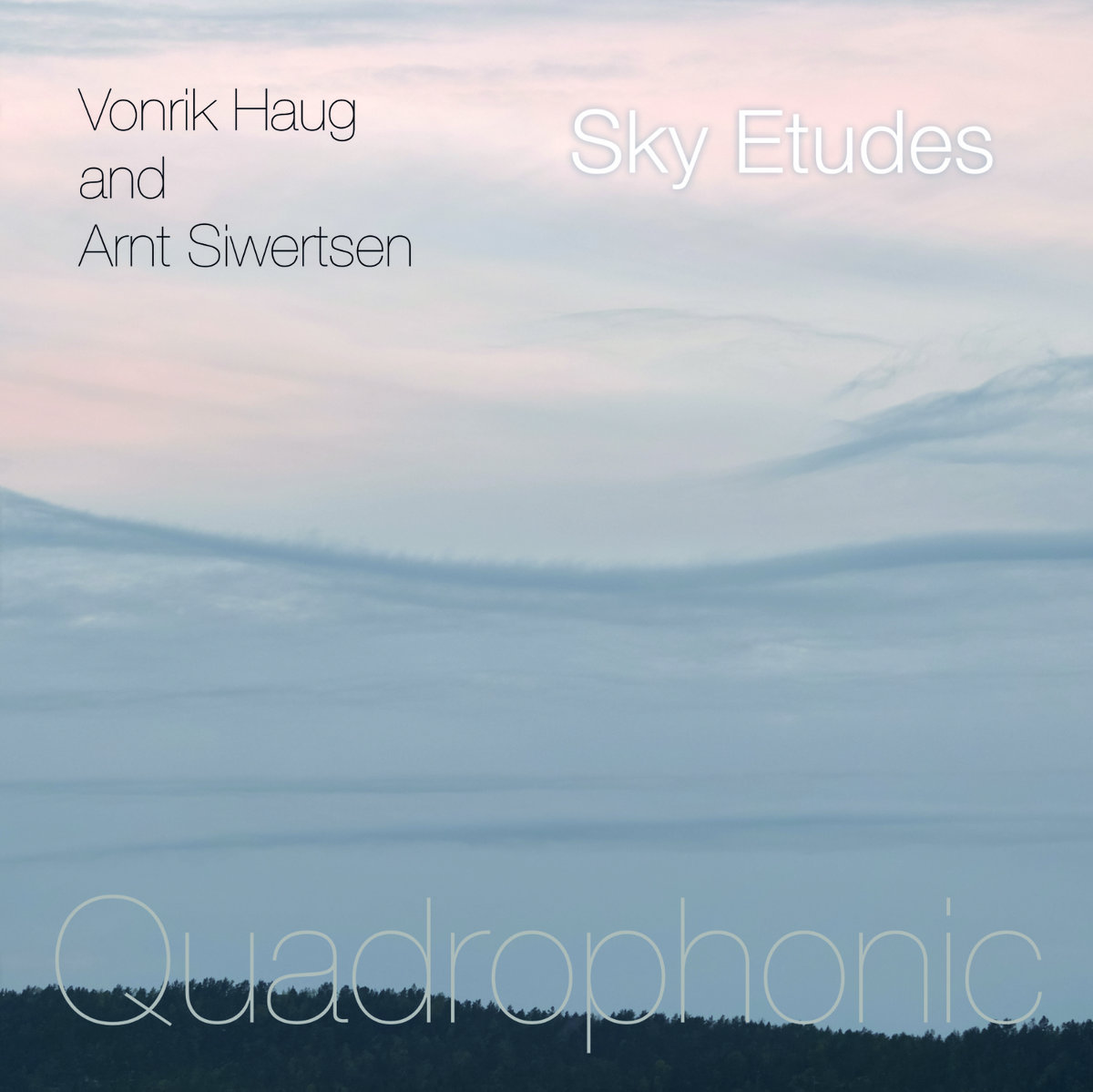 Sky Etudes | Vonrik Haug + Arnt Siwertsen | Vonrik Haug and Arnt Siwertsen