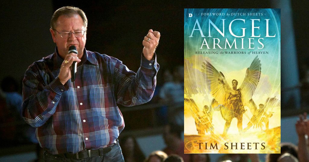 Angel Armies: Releasing the Warriors of Heaven | Tim Sheets