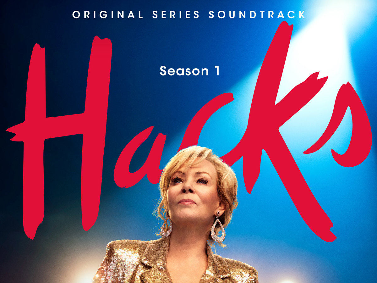Hacks: Season 1 (Original Series Soundtrack) | Carlos Rafael Rivera