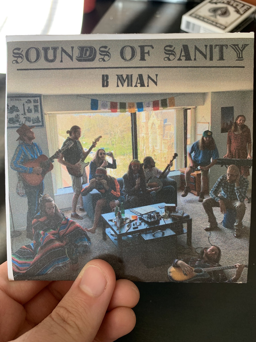 Sounds of Sanity | B Man