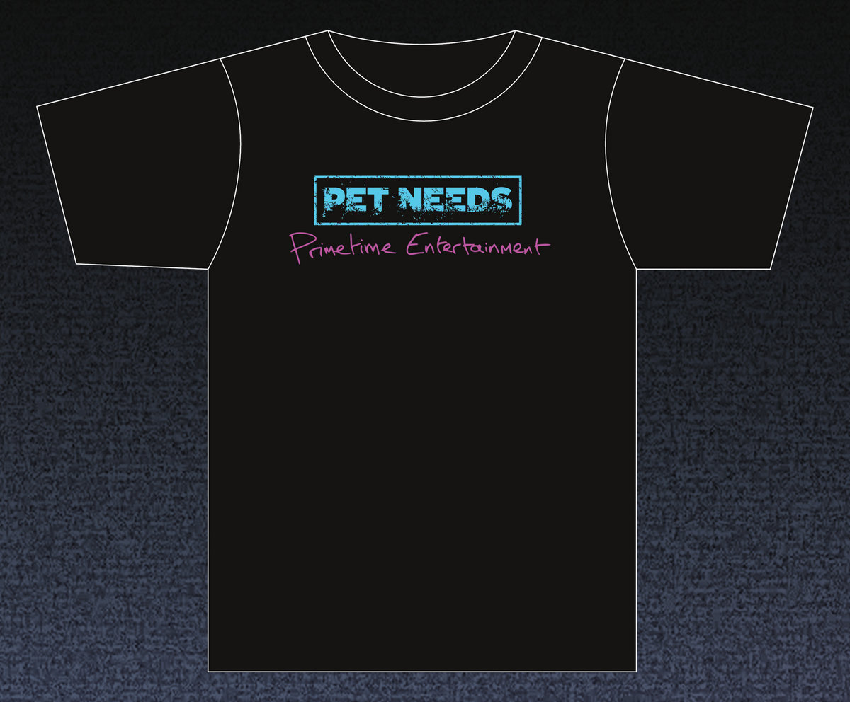 Primetime Entertainment | PET NEEDS