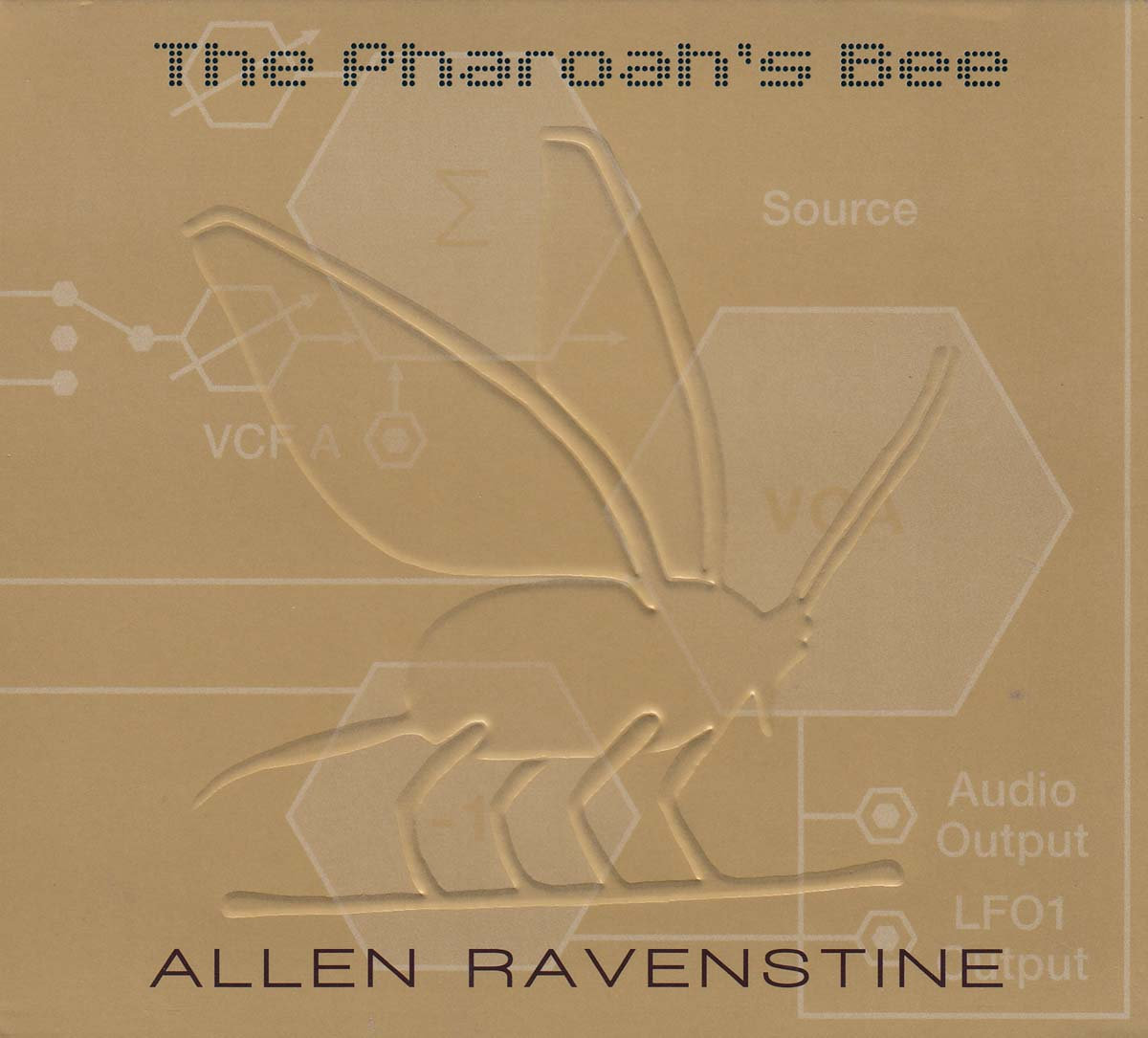 The Pharoah's Bee | Allen Ravenstine