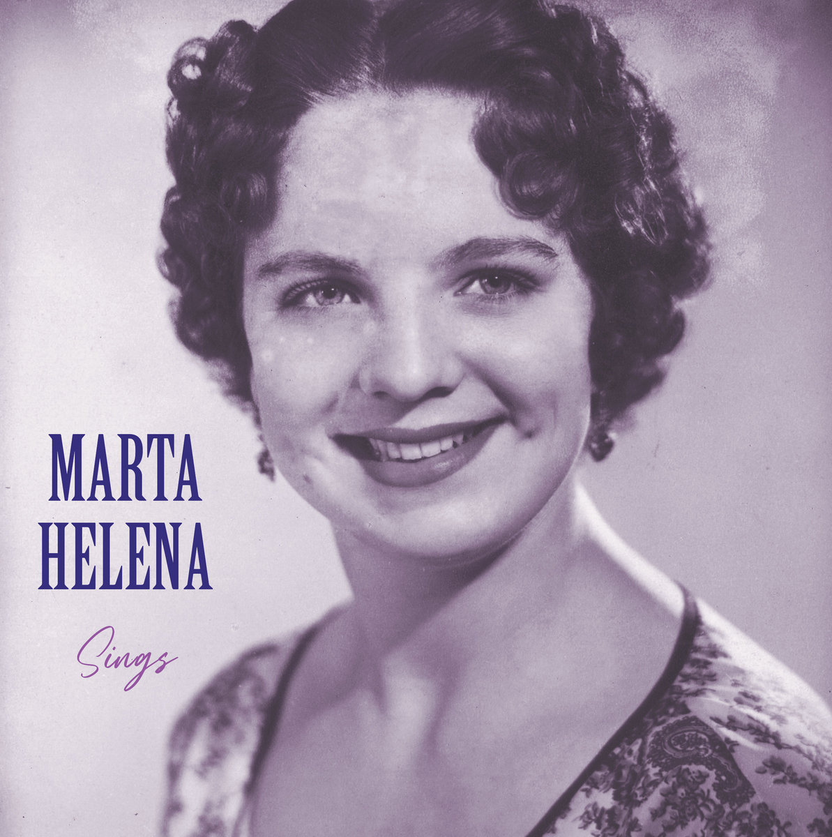 Sings | Marta Helena (Helen Wilson) | Marta Helena