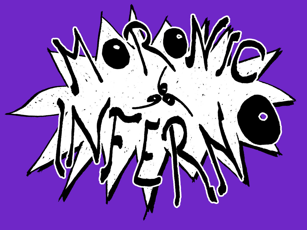 Funk n' Loud | Moronic Inferno