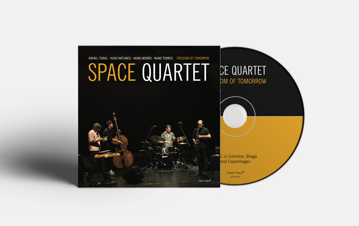 Freedom of Tomorrow | Space Quartet | Clean Feed
