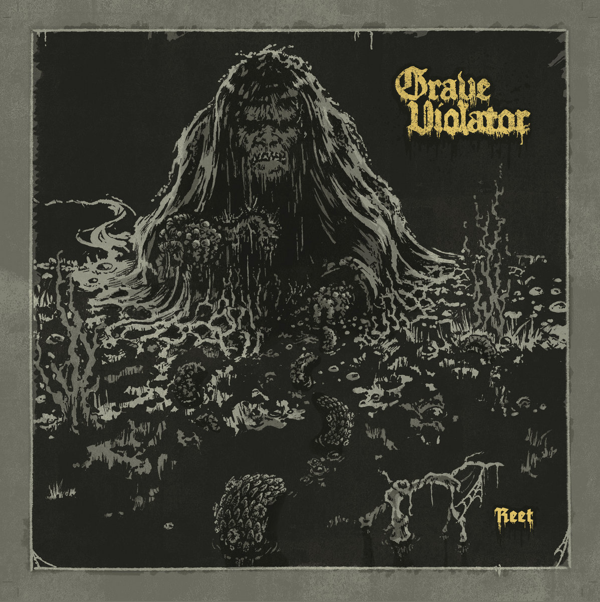 Reet | Grave Violator