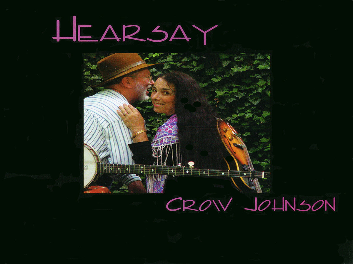 Hearsay | Crow Johnson