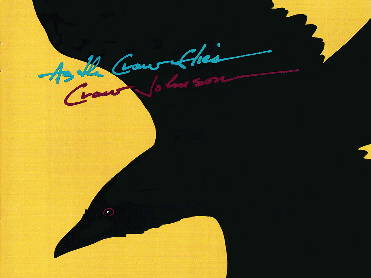 As The Crow Flies | Crow Johnson
