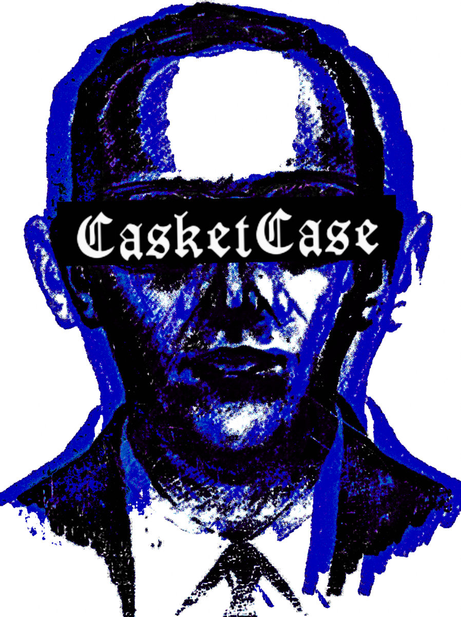 I FOUND GOD IN THE ARTERIAL SPRAY | Casket Case