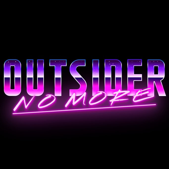 The First One | Outsider No More