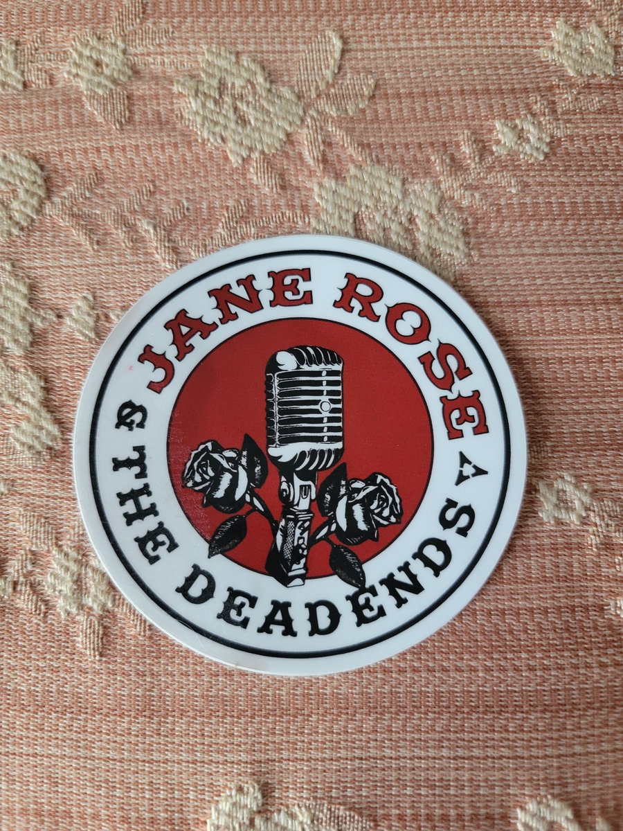Sticker | Jane Rose and The Deadends