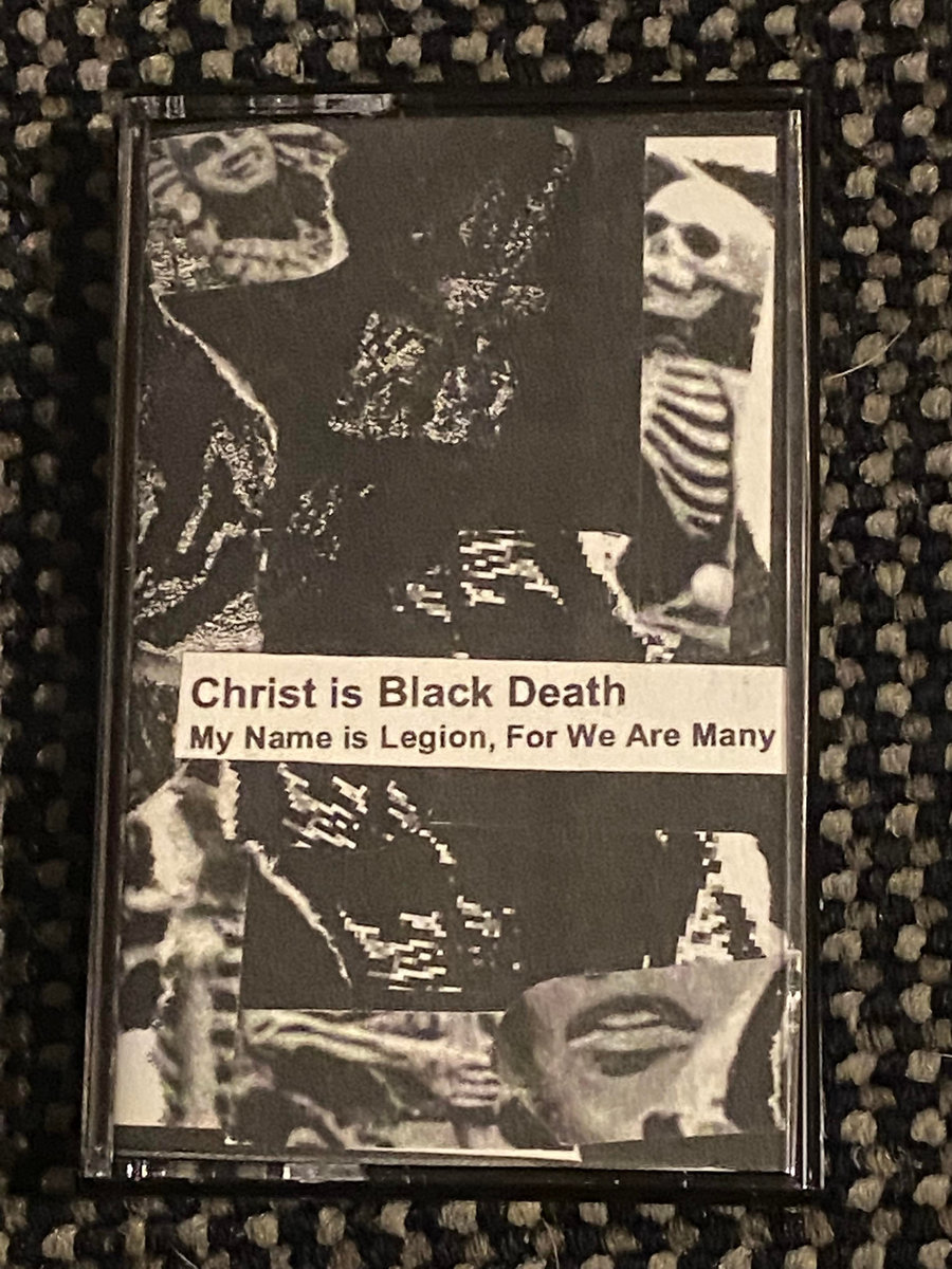 My Name is Legion, For We are Many | Christ is Black Death | Richard ...