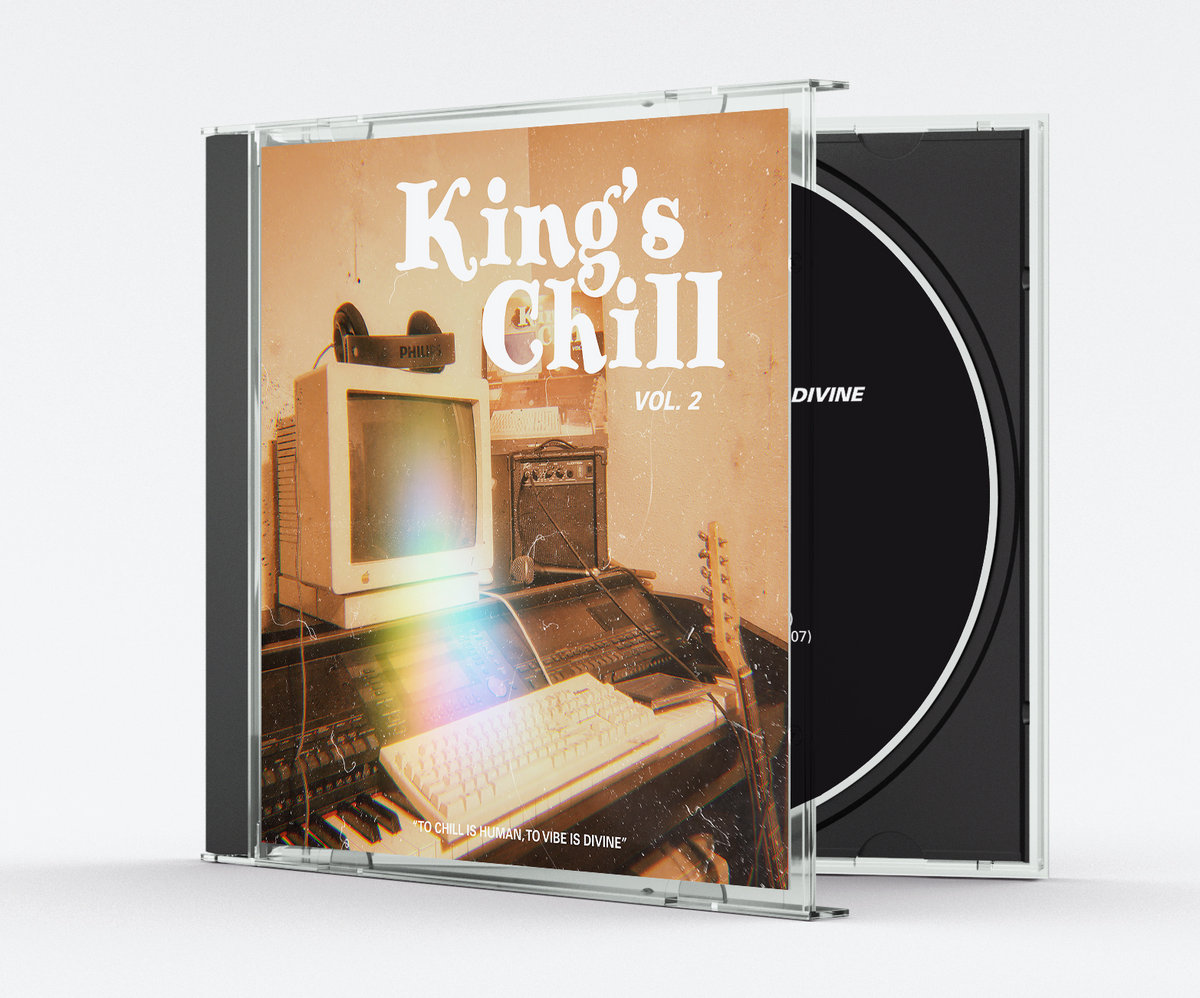 King's Chill Vol. 2 - To Chill is Human, To Vibe is Divine | Space ...