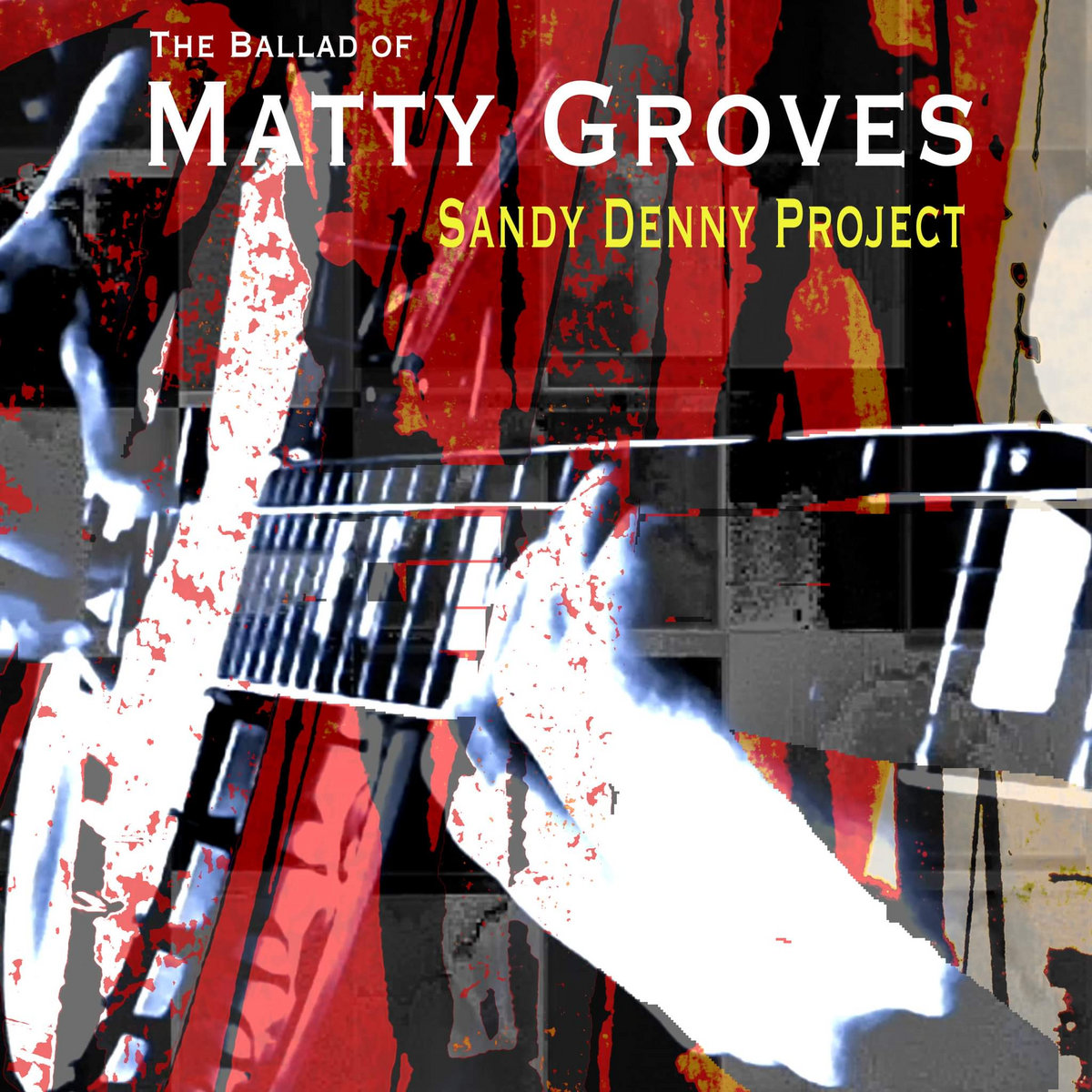 The Ballad of Matty Groves | The Sandy Denny Project