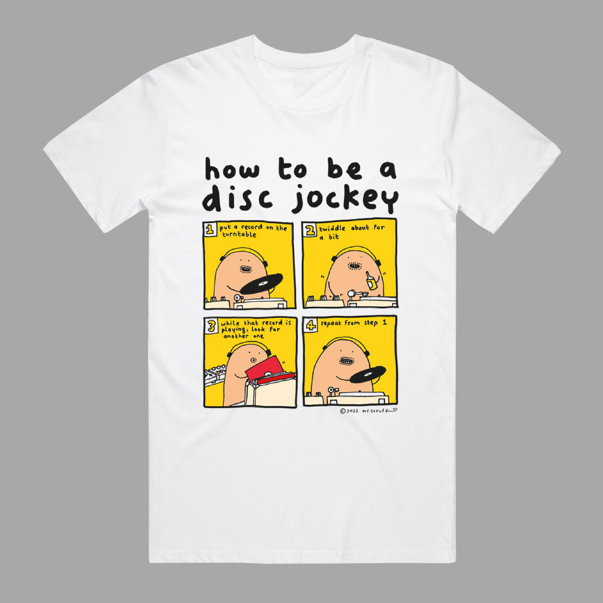 'How to be a Disc Jockey' T-Shirt by Mr Scruff | Mr. Scruff