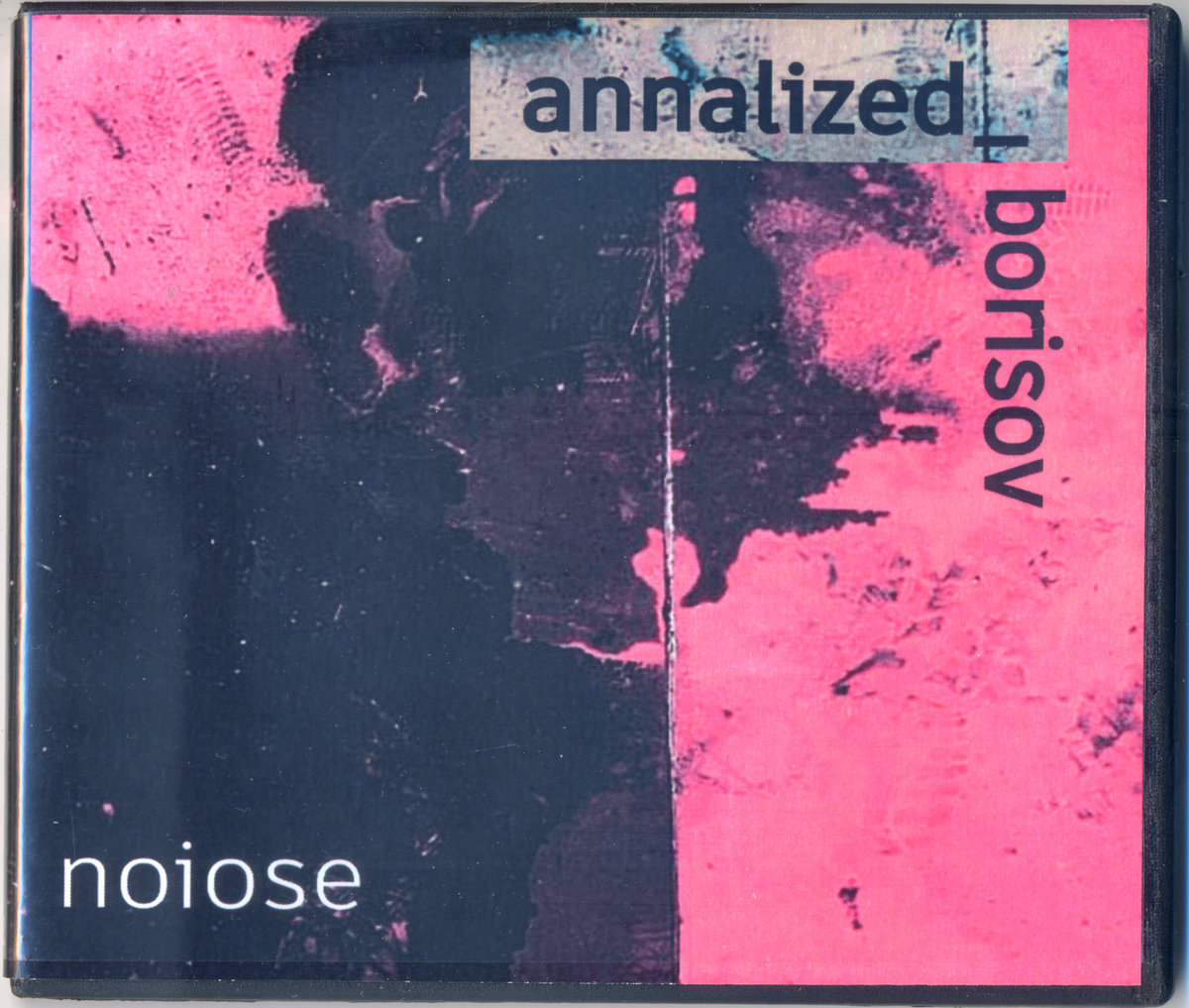 (PMR_79) Noiose / Annalized_Borisov | PAPER MOON REPUBLIC | Arseny Litvin