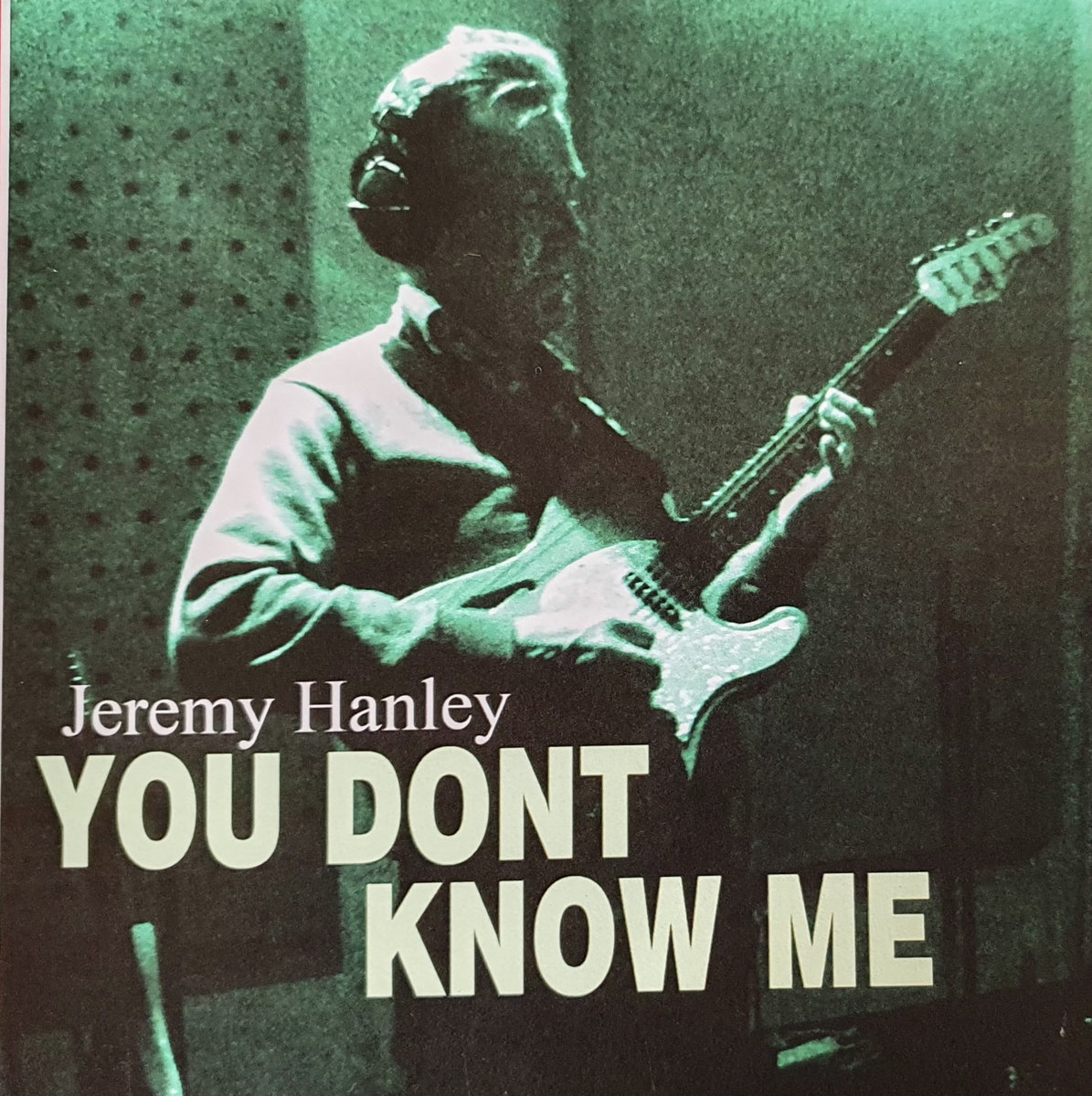 You Don't Know Me | Jeremy Hanley