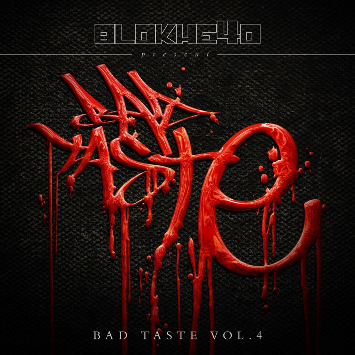 Bad Taste Vol. 4 | Various Artists | Bad Taste Recordings