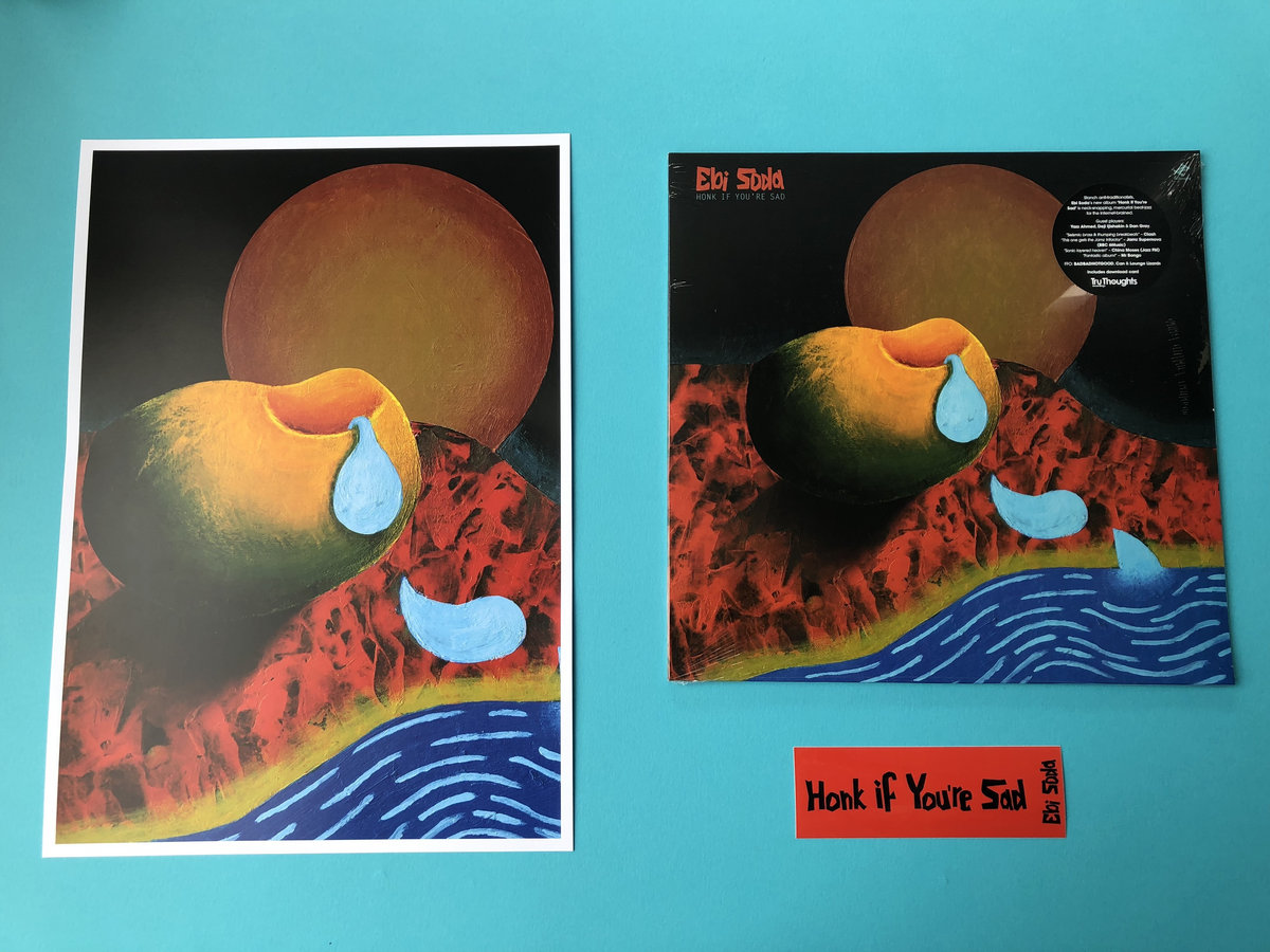 Honk If You're Sad | Ebi Soda